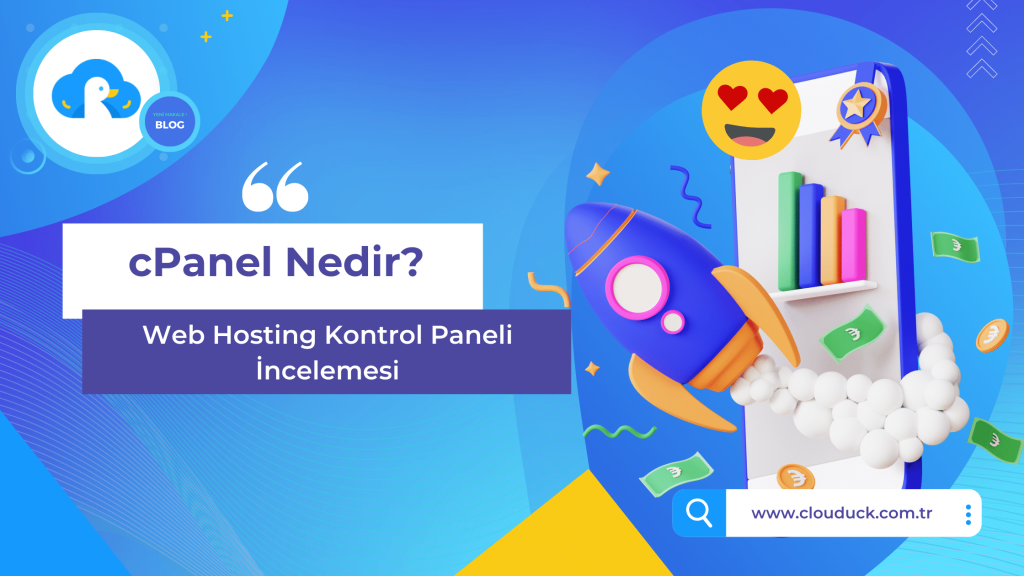 cPanel Nedir? - Web Hosting Kontrol Paneli İncelemesi - Clouduck Blog